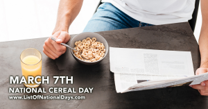 NATIONAL CEREAL DAY - List Of National Days