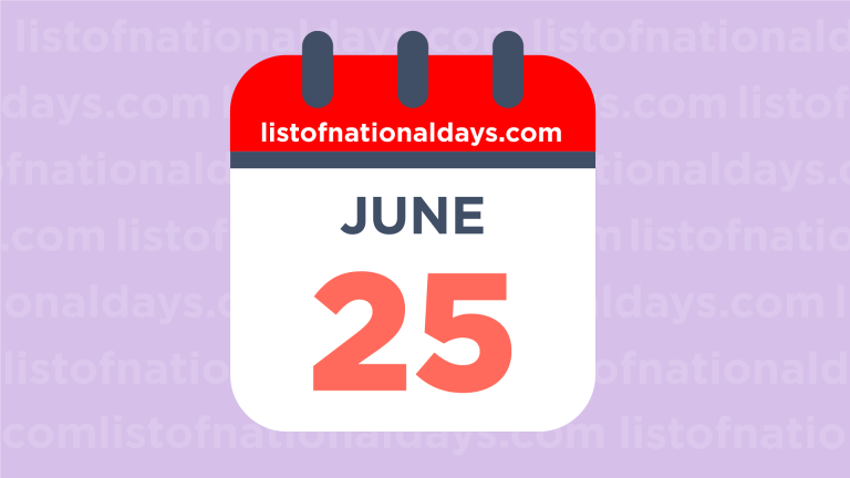 JUNE 25TH - List Of National Days
