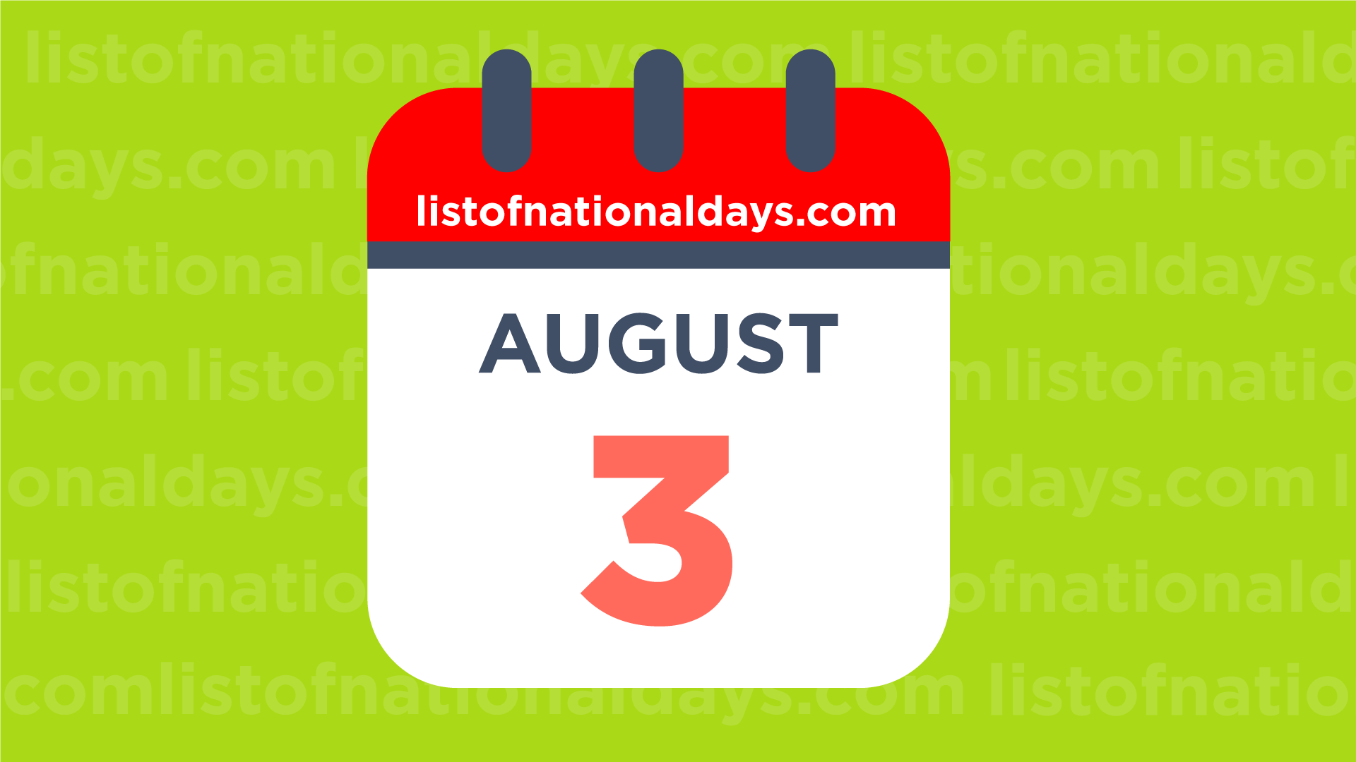August 3rd National Holidays Observances And Famous Birthdays