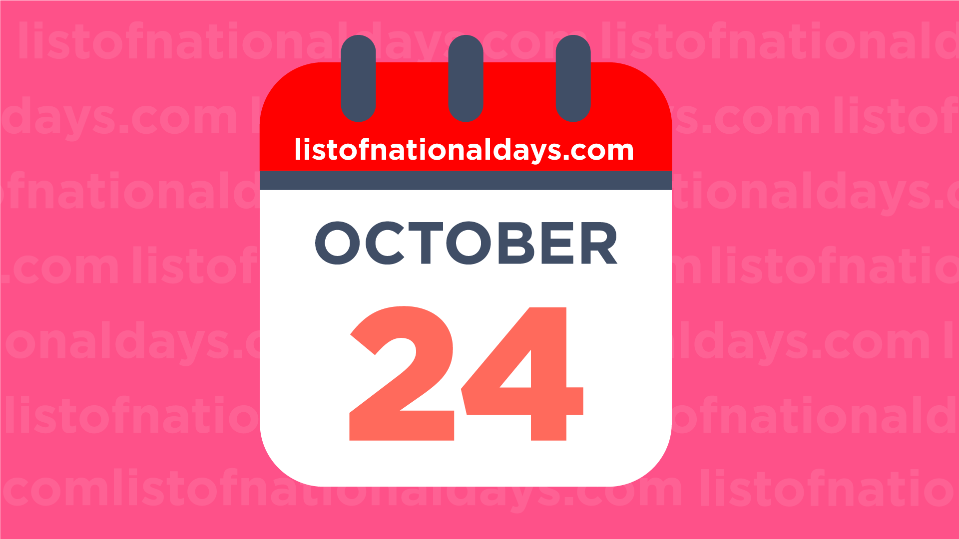 OCTOBER 24TH List Of National Days OCTOBER 24TH List Of National Days