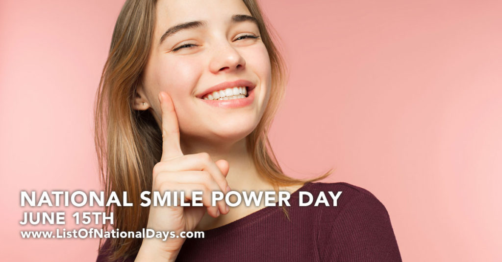 0615-NATIONAL-SMILE-POWER-DAY - List Of National Days