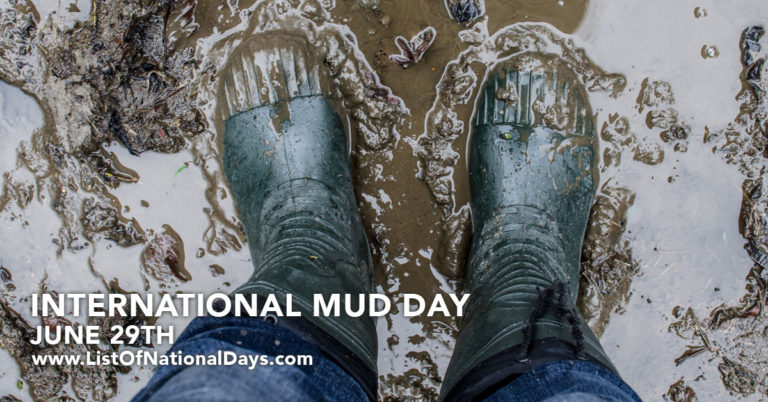 INTERNATIONAL MUD DAY - List Of National Days