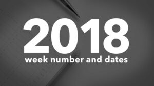 2018 Calendar Week Numbers and Dates - List of National Days