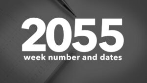 2055 Calendar Week Numbers and Dates - List of National Days
