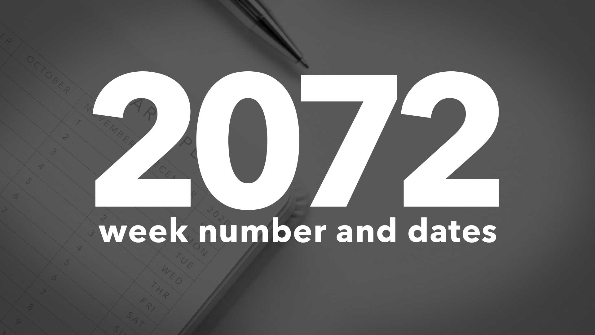 2072 Calendar Week Numbers and Dates - List of National Days