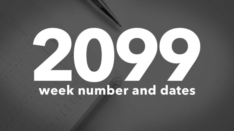 2099 Calendar Week Numbers and Dates - List of National Days