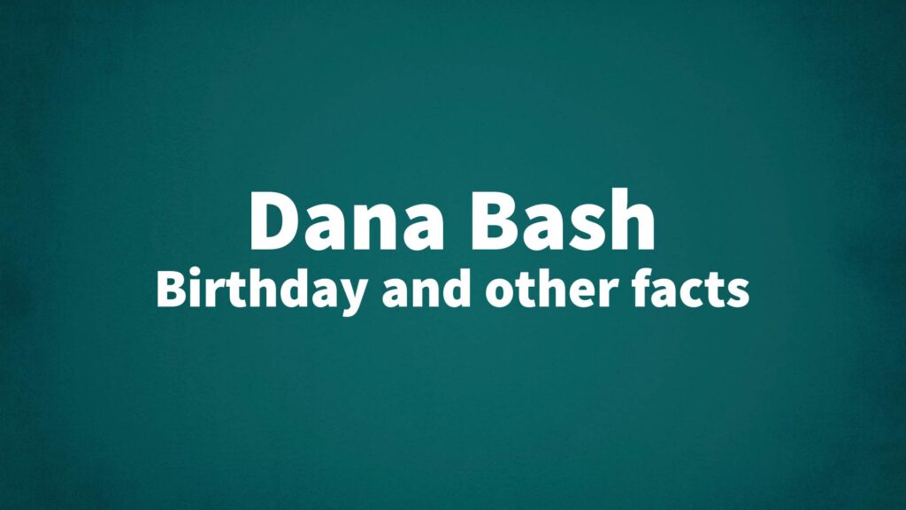 Dana Bash List Of National Days