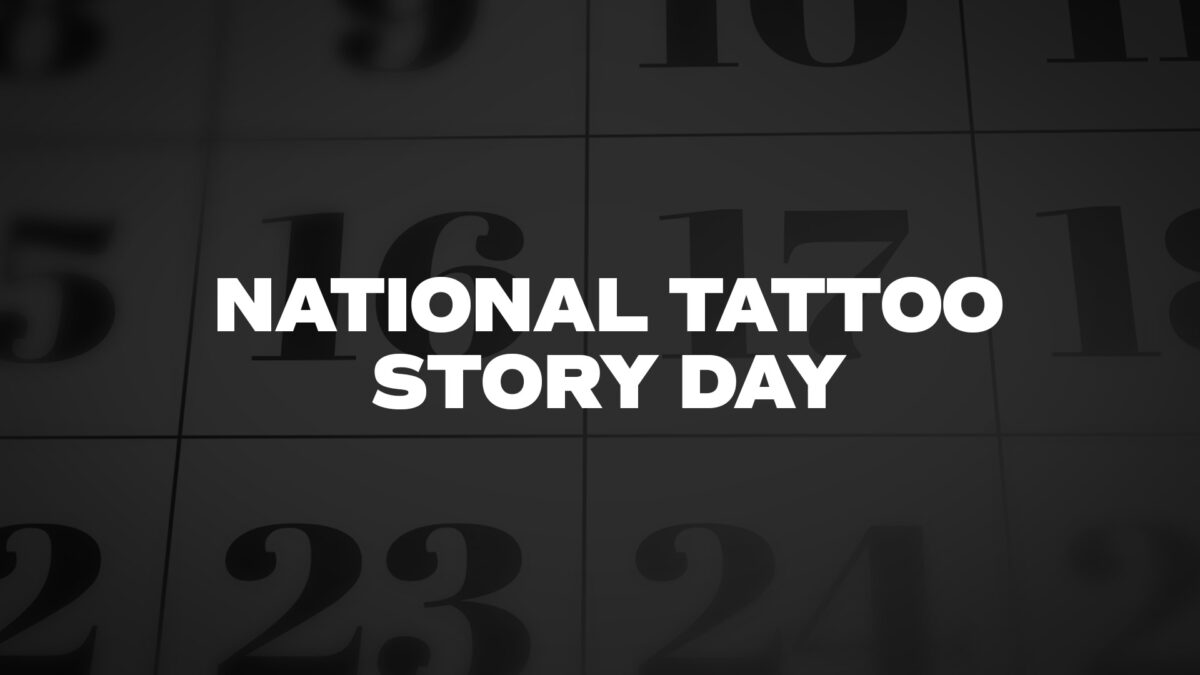 NATIONAL-TATTOO-STORY-DAY - List Of National Days