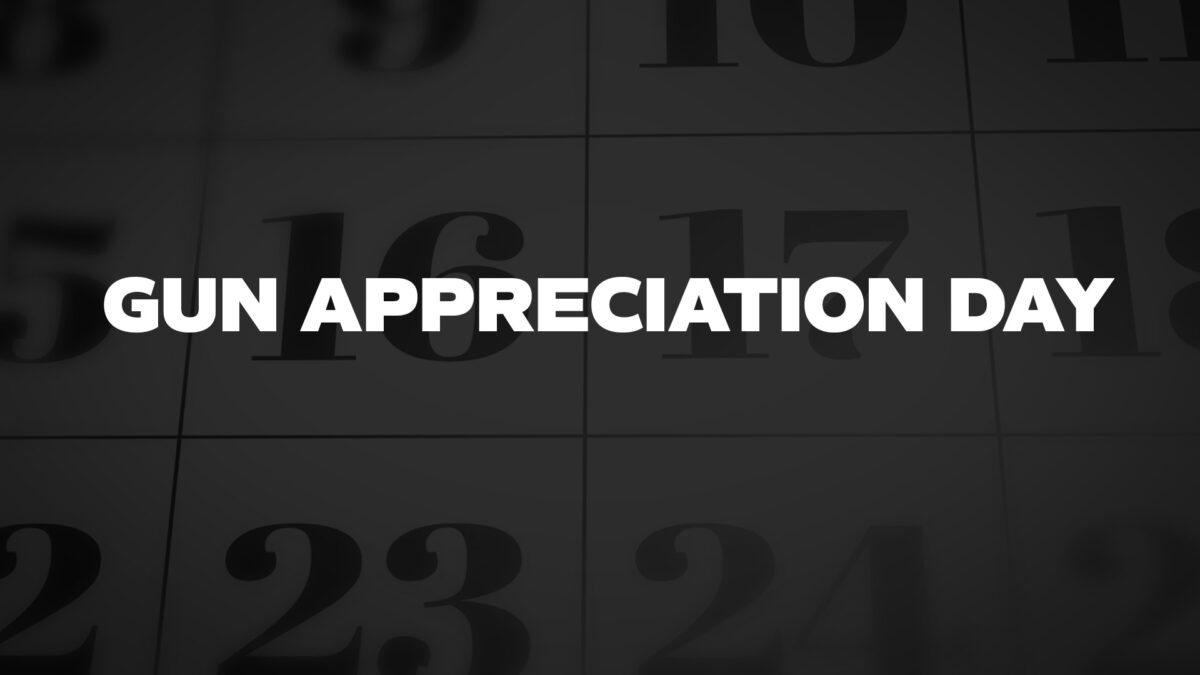 GUN-APPRECIATION-DAY - List Of National Days