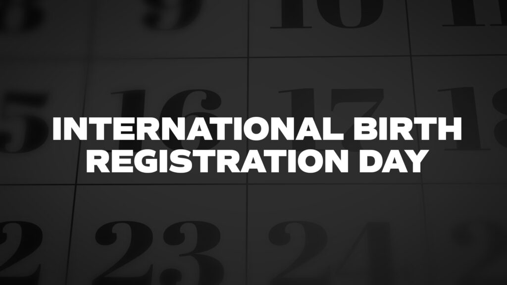 International-Birth-Registration-Day - List Of National Days