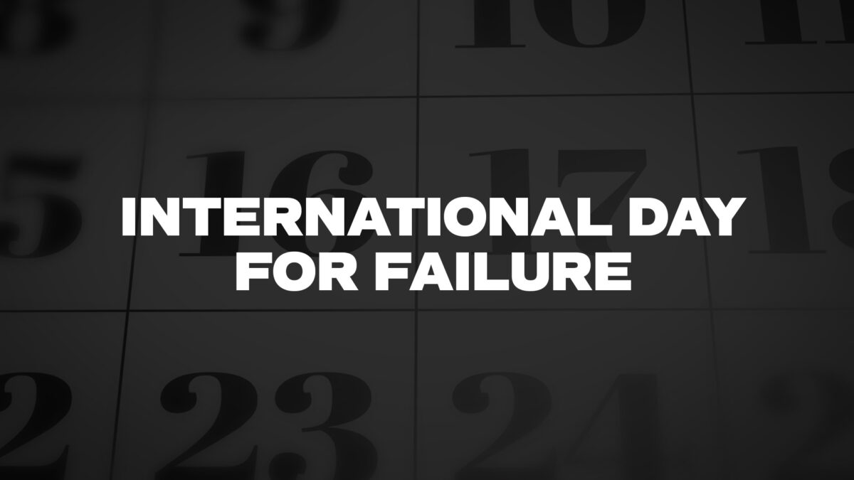 International-Day-For-Failure - List Of National Days