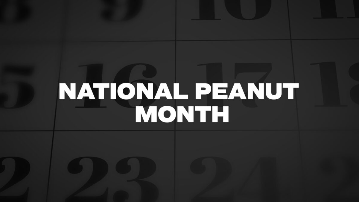 NATIONAL-PEANUT-MONTH - List Of National Days