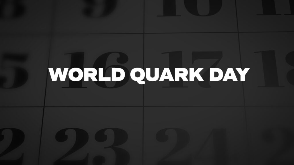 WORLD-QUARK-DAY - List Of National Days