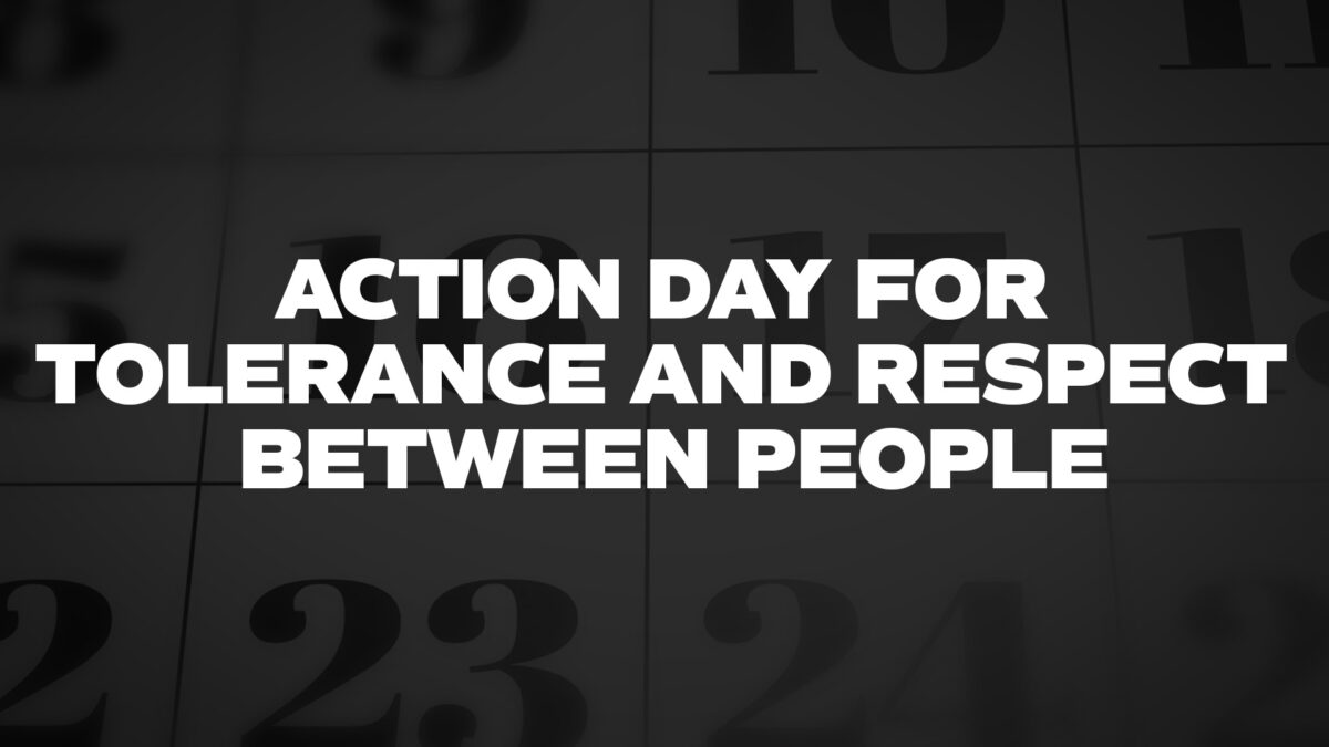 Action-Day-for-Tolerance-and-Respect-Between-People - List Of National Days