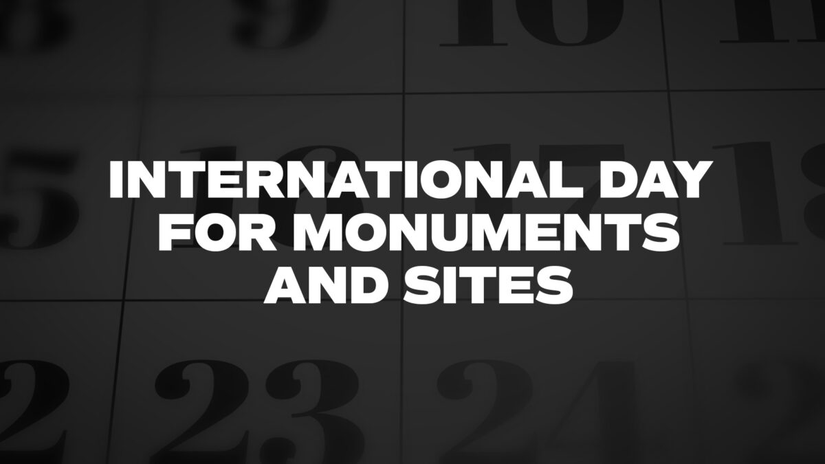 International-Day-for-Monuments-and-Sites - List Of National Days
