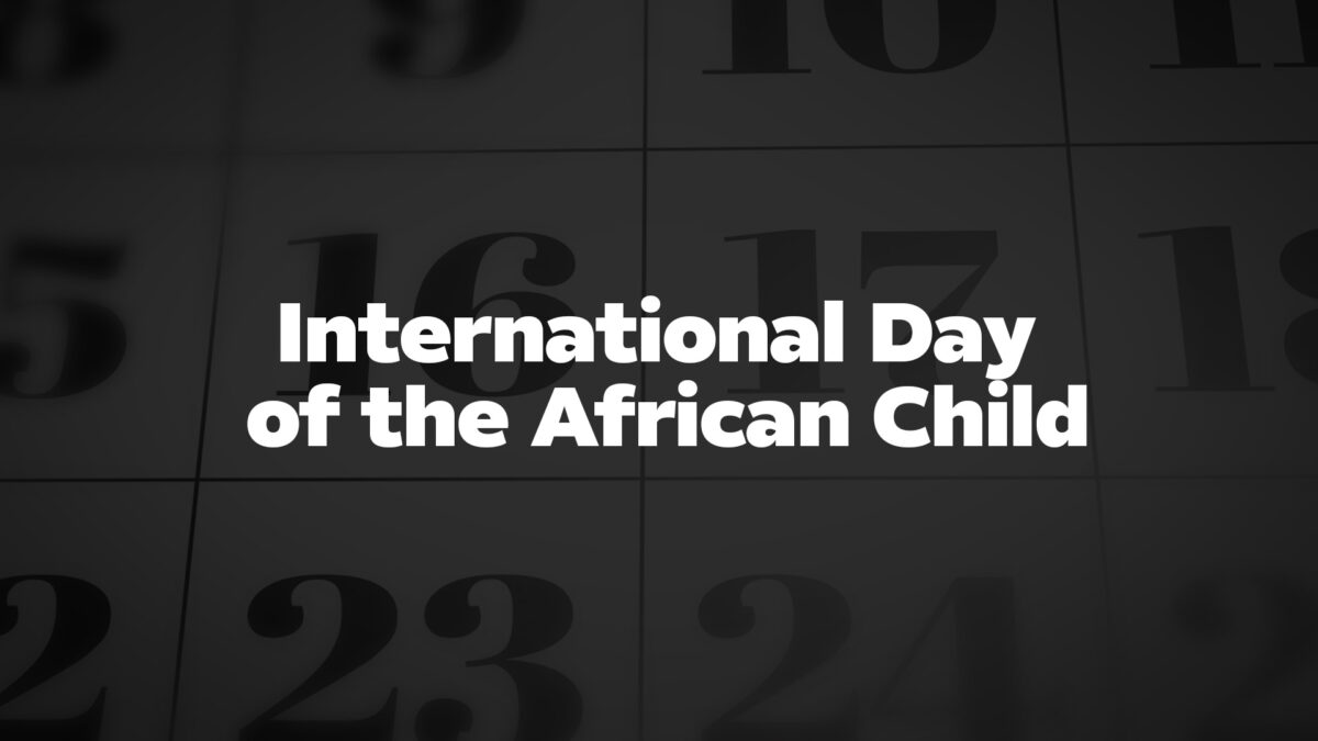 International-Day-of-the-African-Child - List Of National Days