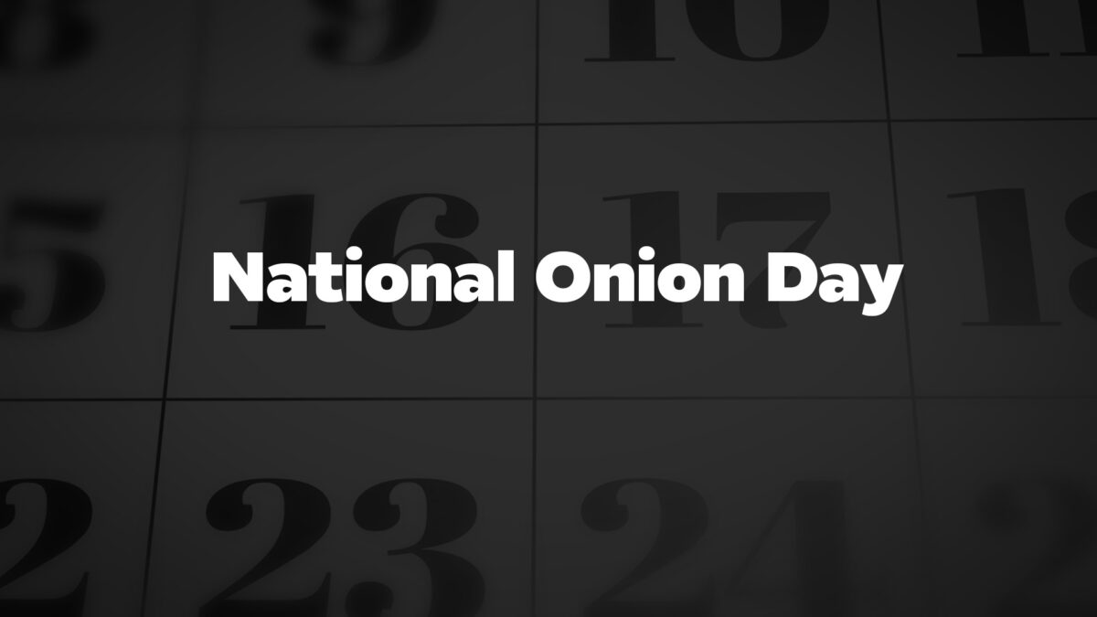 National-Onion-Day - List Of National Days