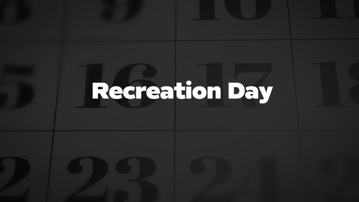 Recreation-Day - List Of National Days