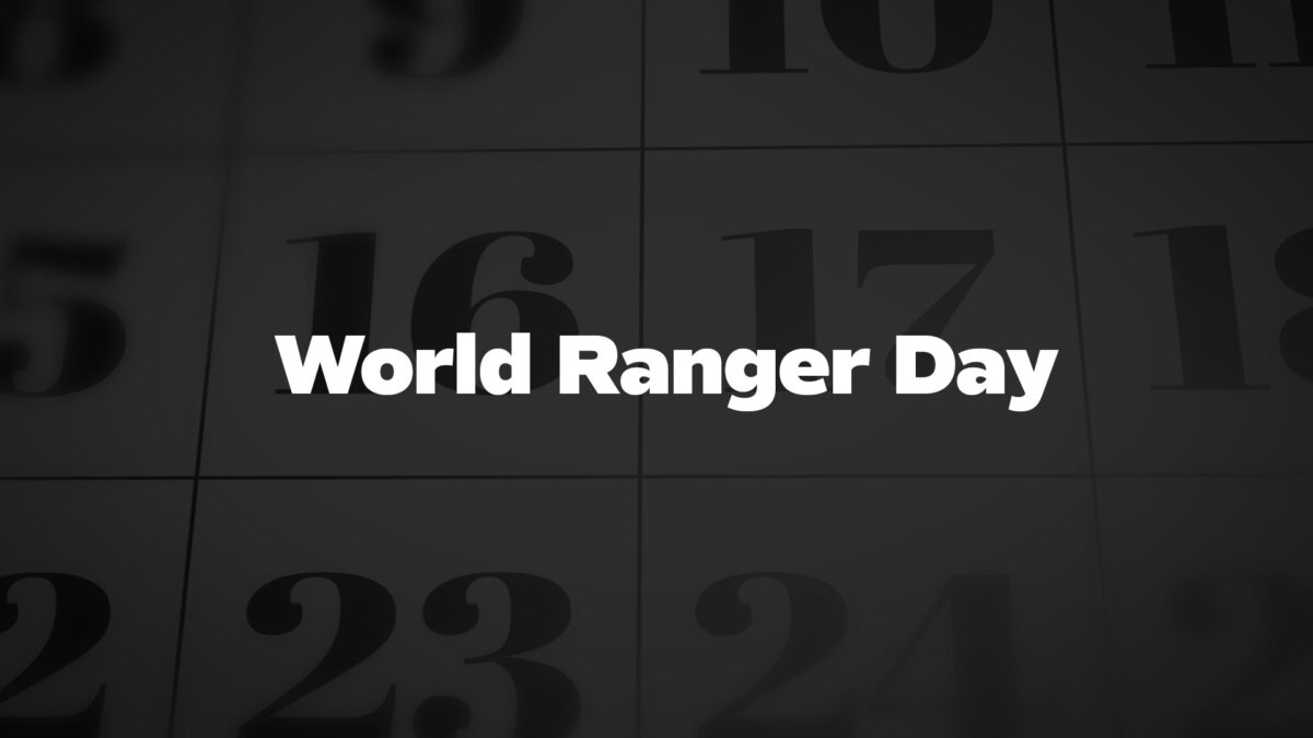 World-Ranger-Day - List Of National Days