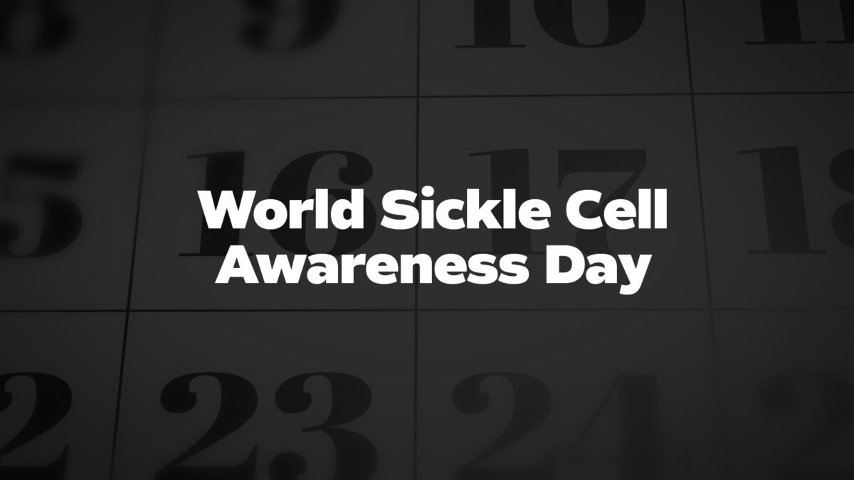 World-Sickle-Cell-Awareness-Day - List Of National Days