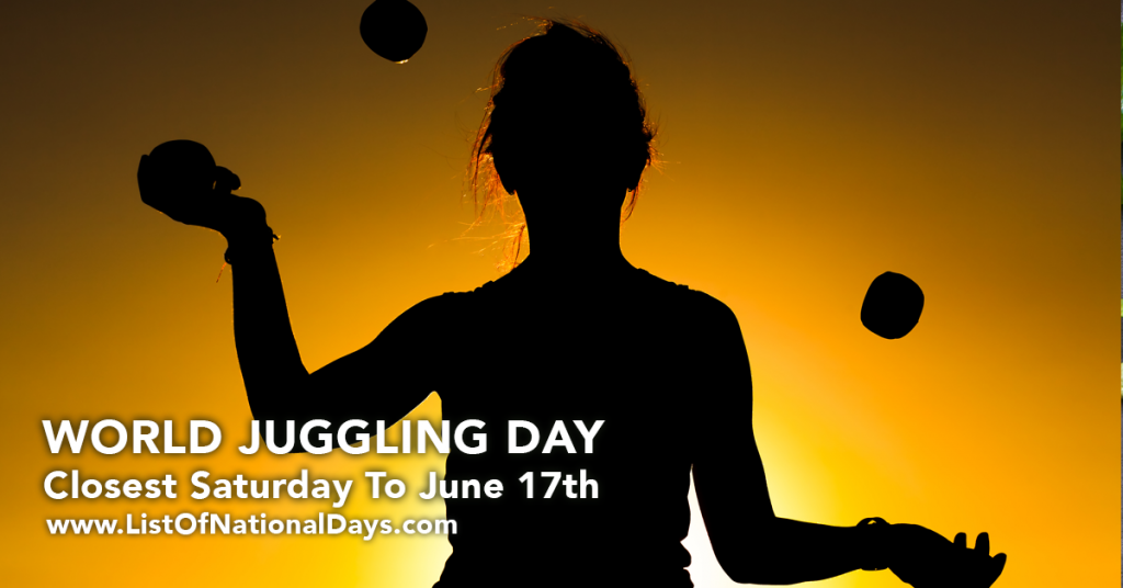 World Juggling Day - List of National Days