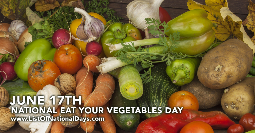 0617NATIONAL-EAT-YOUR-VEGETABLES-DAY-1024x536-1.png - List Of National Days