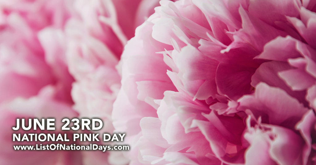 National Pink Day - List of National Days