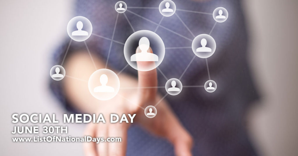 Social Media Day - List of National Days