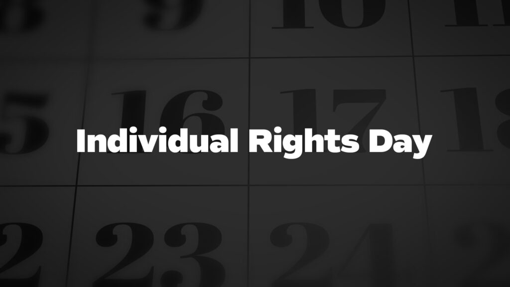Individual-Rights-Day - List Of National Days