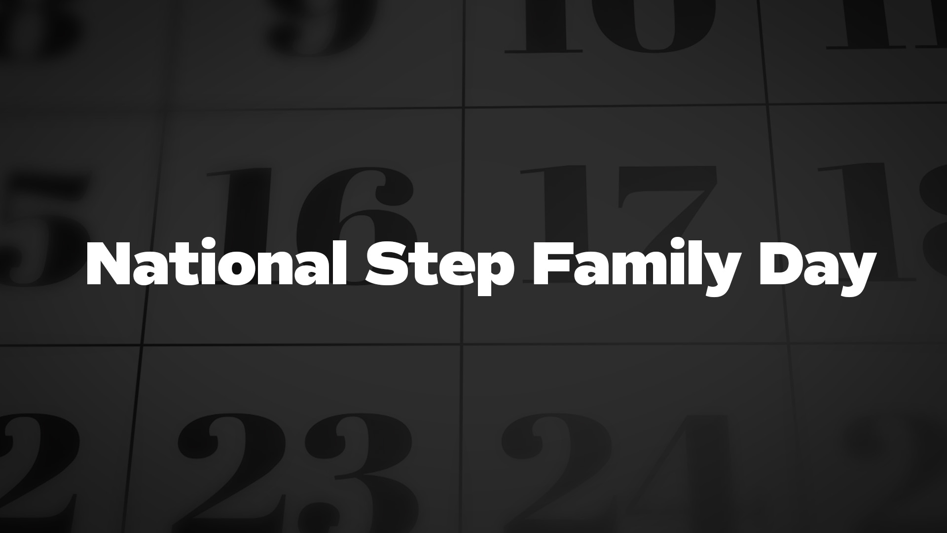 National Step Family Day - List of National Days