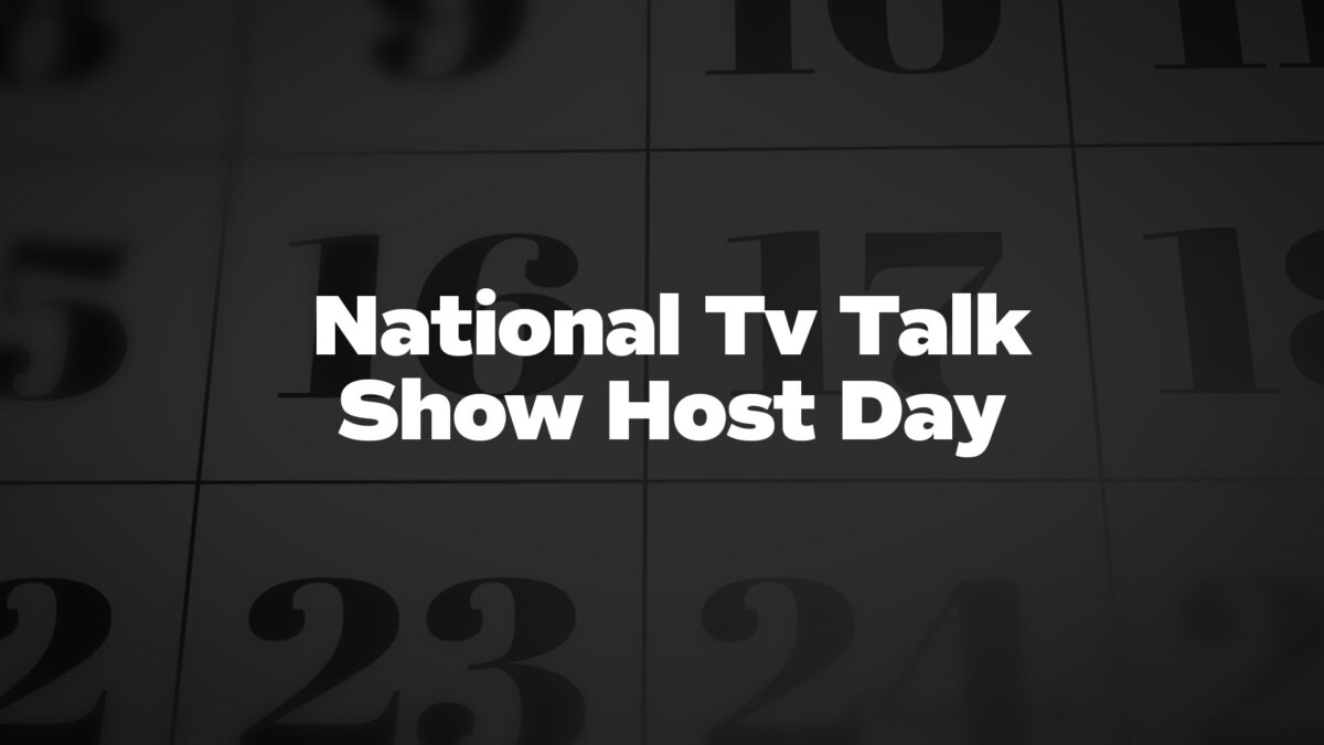 National-Tv-Talk-Show-Host-Day - List Of National Days