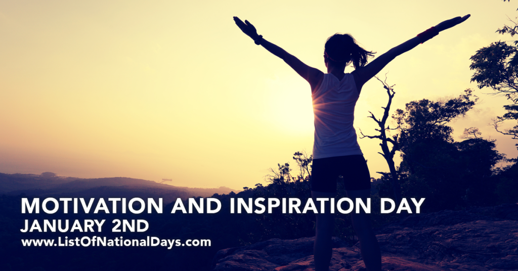 Motivation And Inspiration Day - List of National Days