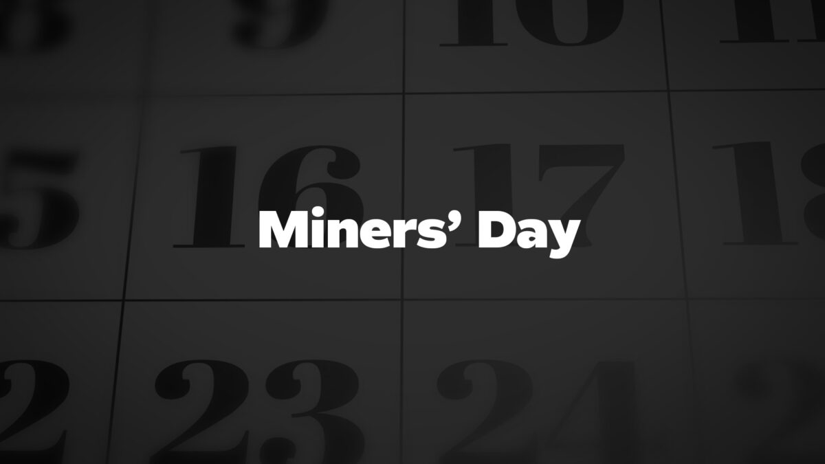 Miners-Day - List Of National Days