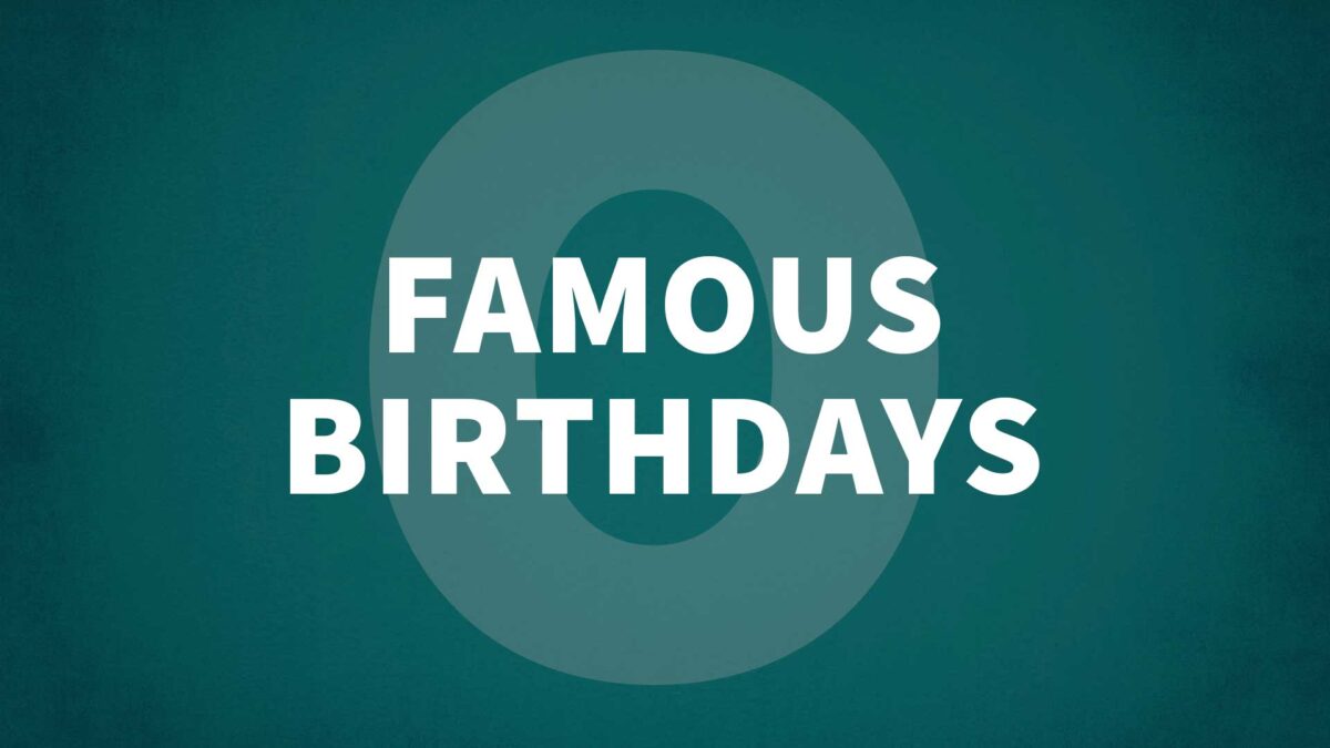 Famous Birthdays