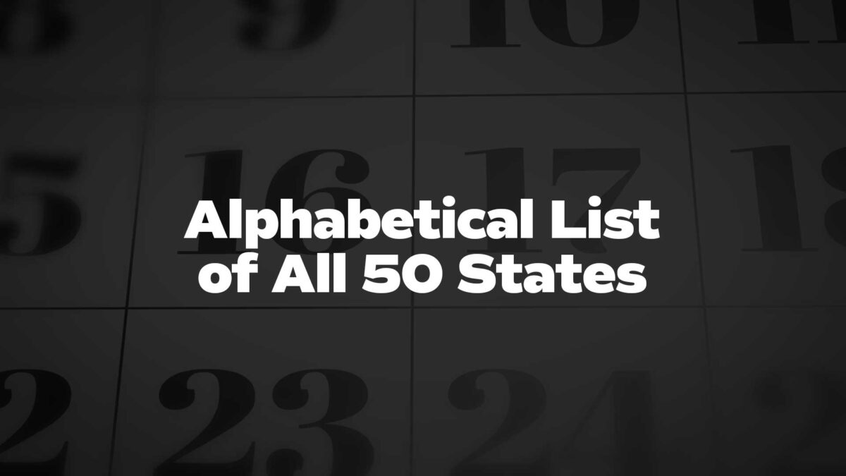 U.S. States in Alphabetical Order