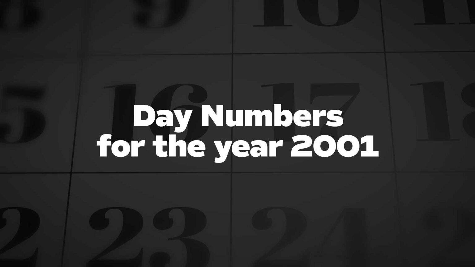 Day Numbers for the year 2001