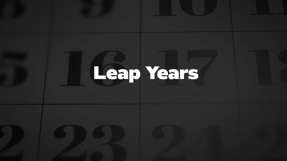 Leap Years - List of National Days